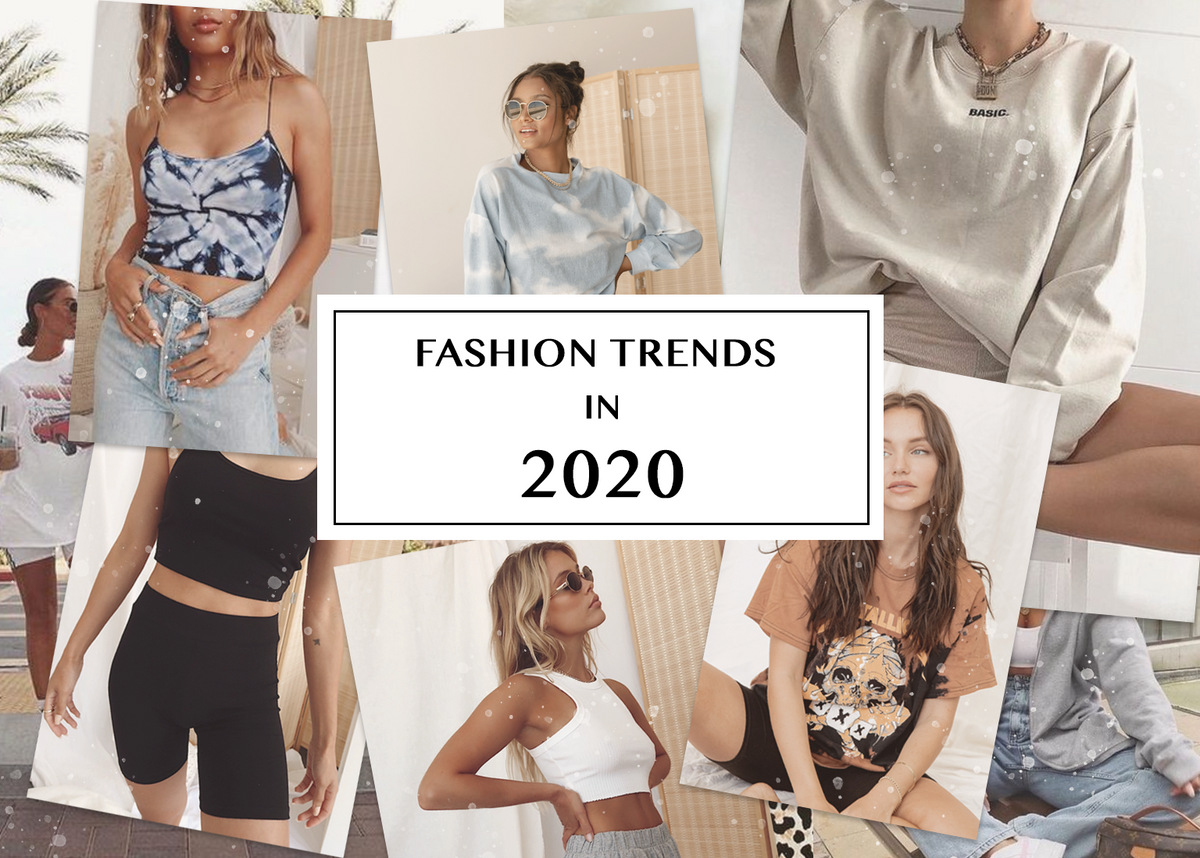 Fashion Trends in 2020 – 12th Tribe